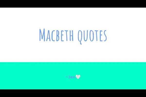 Top 20 Macbeth Quotes - Famous, Key, and Analysis 📜 (English Literature ...